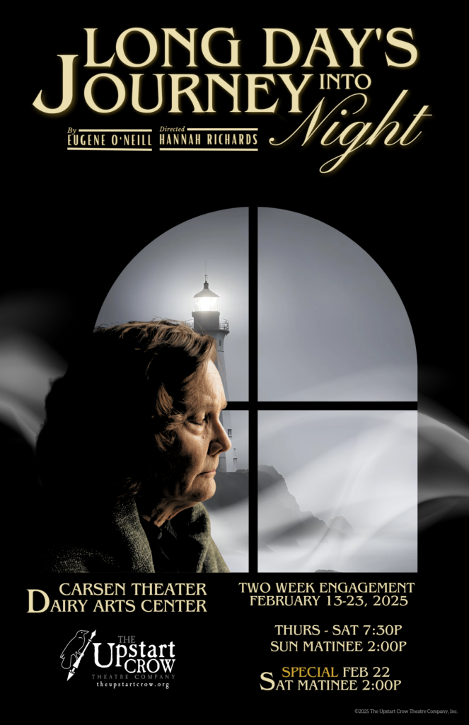 - Long Day's Journey Into Night - The Upstart Crow Theatre Company